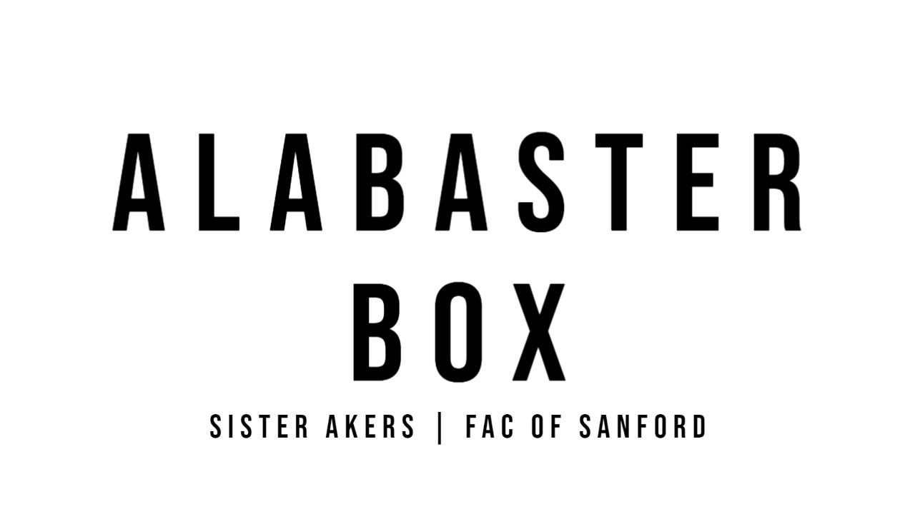 Alabaster Box (Cover) | Sis. Akers - YouTube