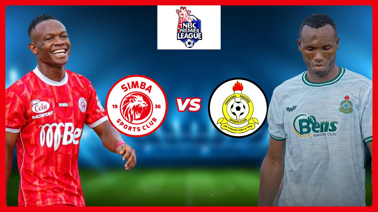 🔴#LIVE: SIMBA SC VS TANZANIA PRISONS | LIGI KUU NBC | UWANJA WA KMC ...