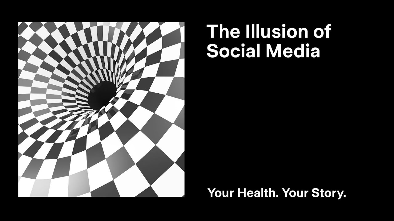 The Illusion of Social Media - YouTube