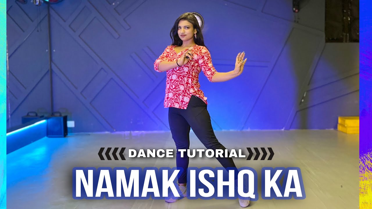 Namak Ishq Ka : Dance Tutorial | Learn Viral Reel Steps | Chahat Vaish #trending - YouTube