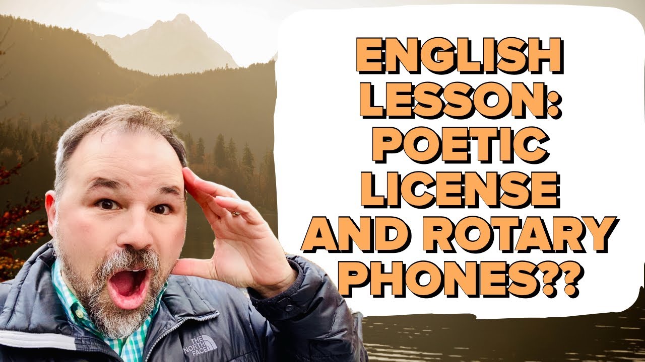 ENGLISH LESSON: POETIC LICENSE??? - YouTube