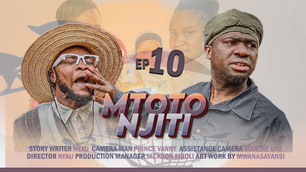 MTOTO NJITI EPSODE 10 STARRING #NYAU #KAMEVUNDA - YouTube