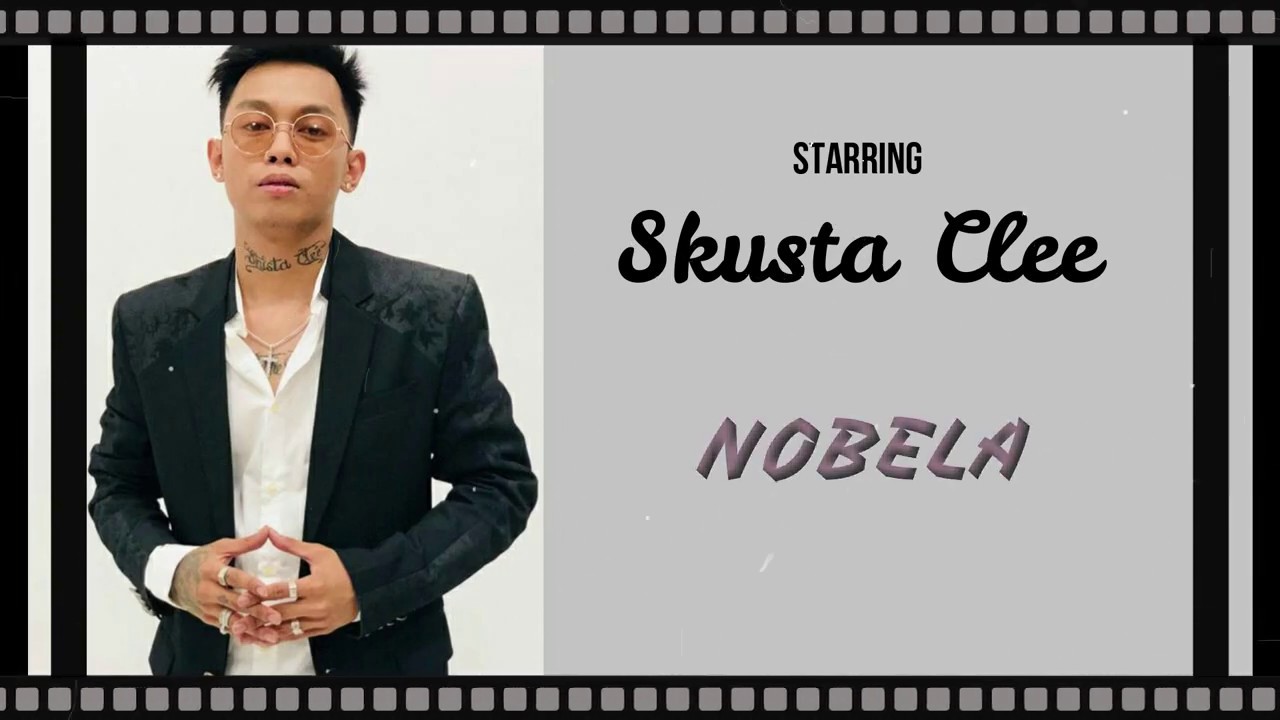 SKUSTA CLEE - NOBELA | LYRIC VIDEO 2019-2020 - YouTube