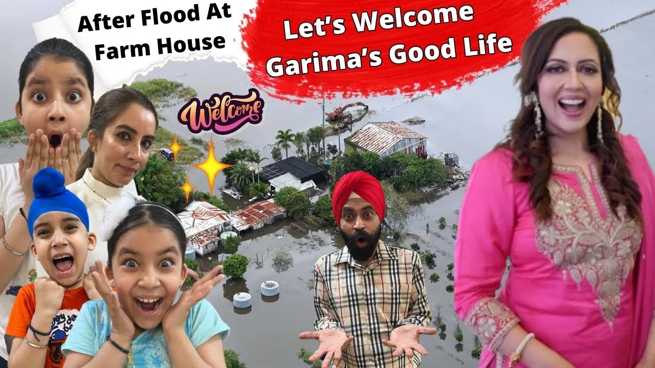 After Flood At Farm House Let’s Welcome Garima’s Good Life | RS 1313 ...
