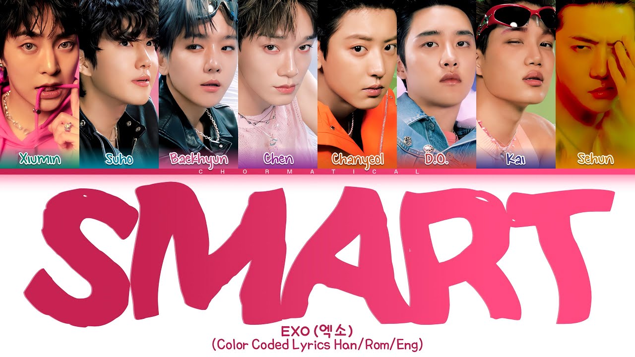 [AI COVER] EXO "Smart" Lyrics (엑소 "Smart" 가사) (Color Coded Lyrics ...
