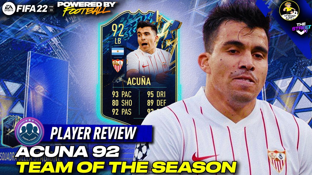 ACUNA 92 TOTS PLAYER REVIEW /// FIFA 22 PLAYER REVIEW - YouTube
