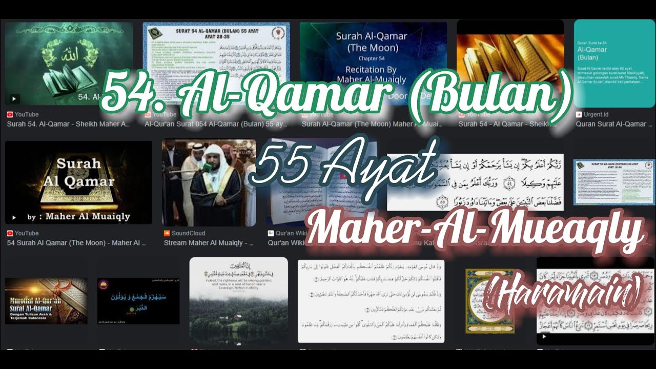 Al-Qur'an Surah 54. Al-Qamar (Bulan) 55 Ayat by Maher-Al-Mueaqly ...