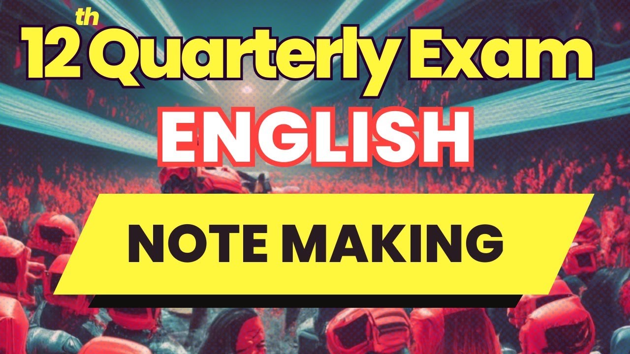 Note Making & Summary Writing TN Class 11 & 12 Easy Tips for Quarterly Exam 2023 7 x 5 = 35 ...