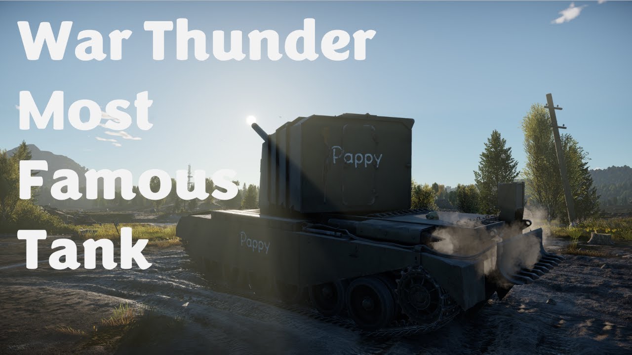 War Thunder Most Famous Tank - YouTube