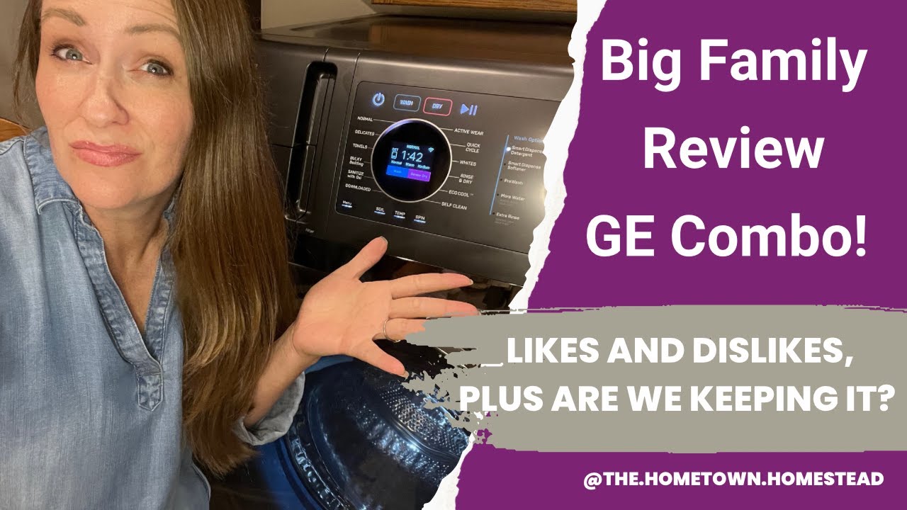 GE All in One with a BIG Family? [Are we keeping it?] - YouTube