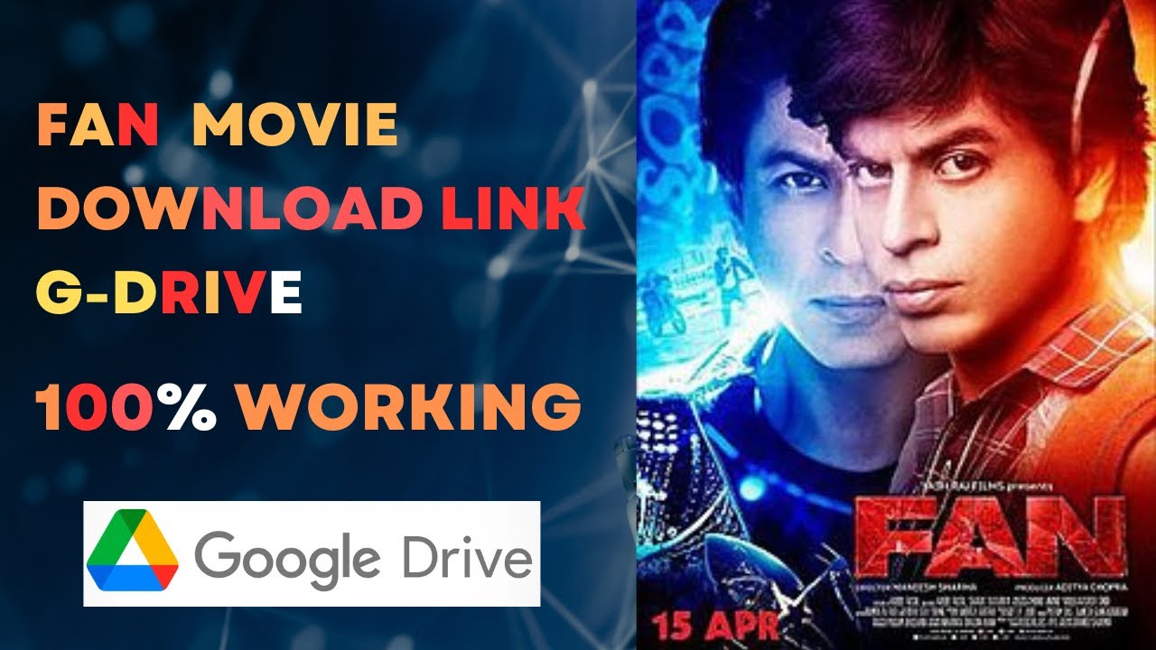 Fan Full Movie Download Link From Google Drive | 100% Real Download ...