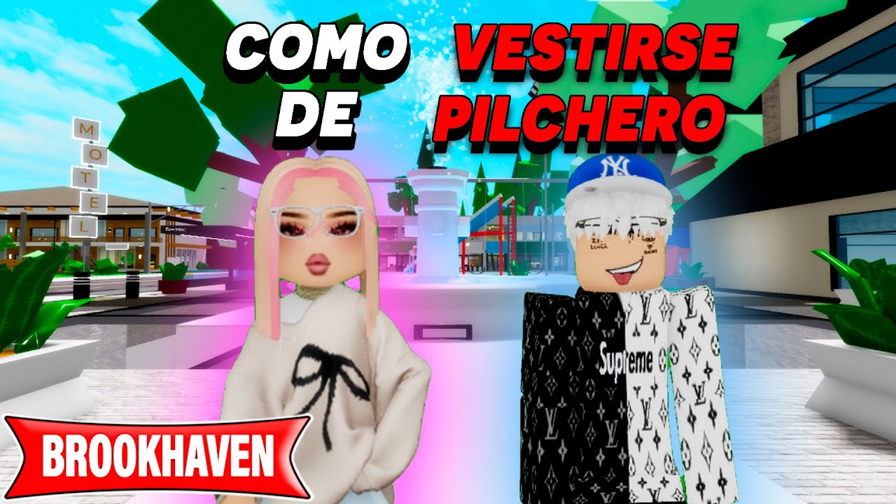 😱 ¡Como VESTIRSE de PILCHERO Y PILCHERA en Brookhaven! 🏡 | Roblox - YouTube
