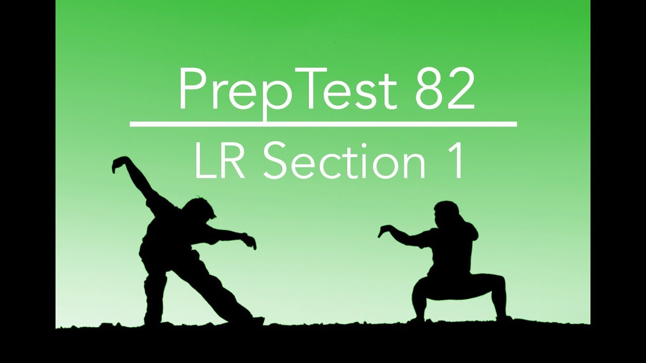 PrepTest 82, Section 1, Question 1, LSAT Prep with Dave Hall of ...