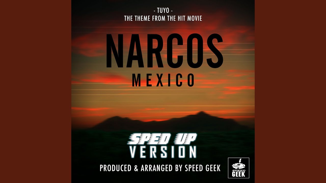 Tuyo (From "Narcos Mexico") (Sped-Up Version) - YouTube