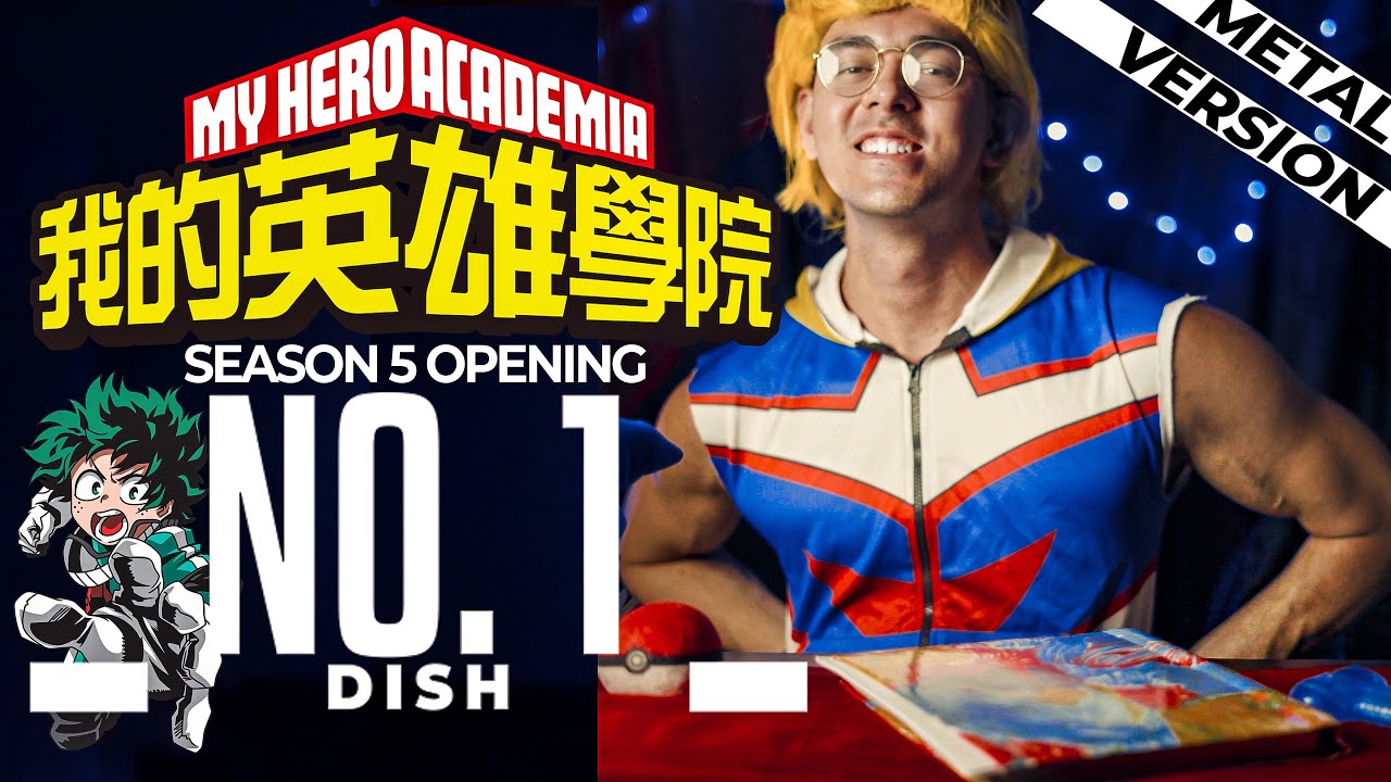 No 1 DISH cover - My Hero Academia Opening 8 Season 5 - Metal Version ...
