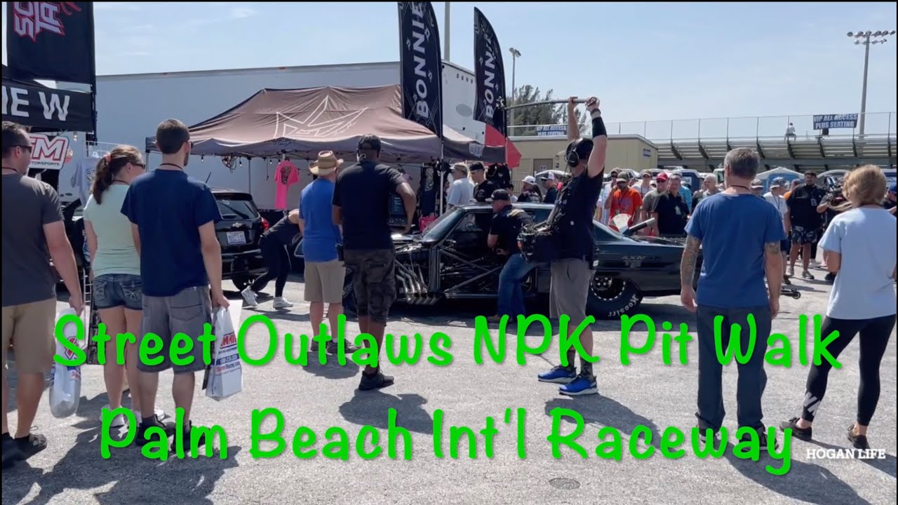 Street Outlaws NPK Season 5 Palm Beach Full Pit Walkthrough - YouTube