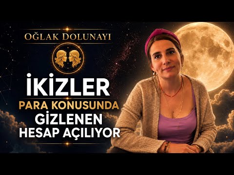 İkizler Burcu - Yükselen İkizler - Oğlak Dolunayı Astrolojik Etkileri
