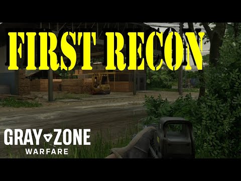 First Recon Quest Guide | Gray Zone Warfare 0.3 - YouTube