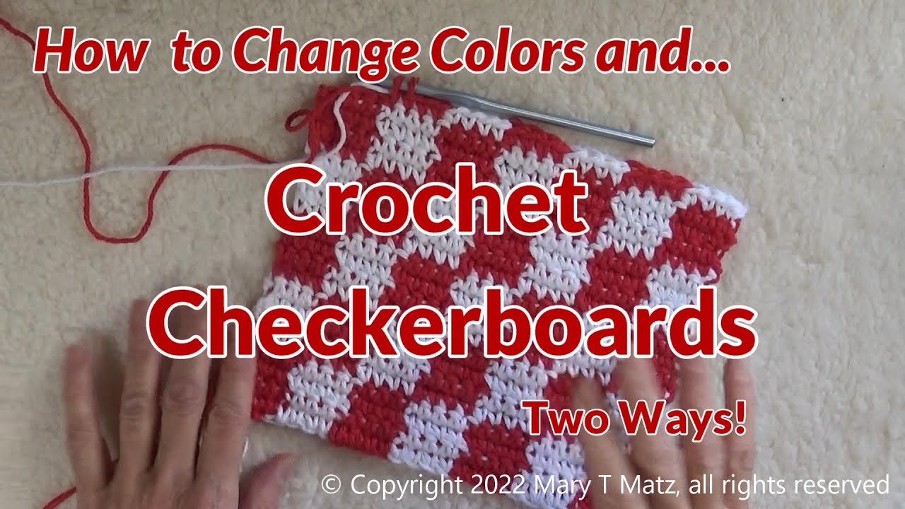 How to Change Colors and Crochet Checkerboards - YouTube