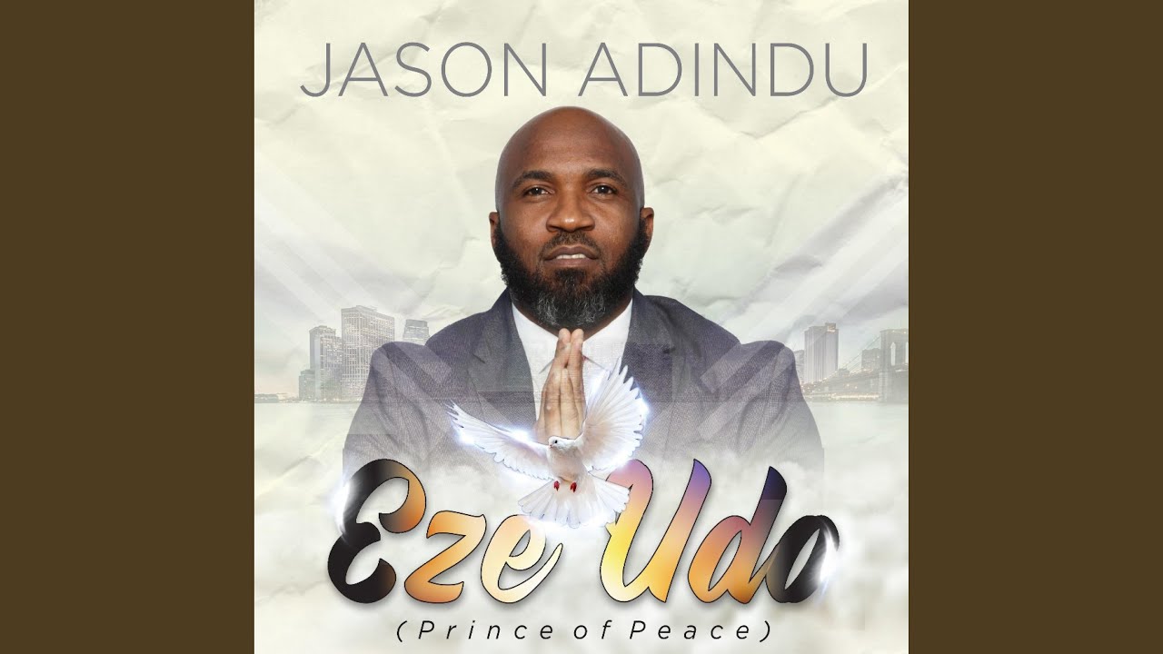 Eze Udo (Prince of Peace) - YouTube