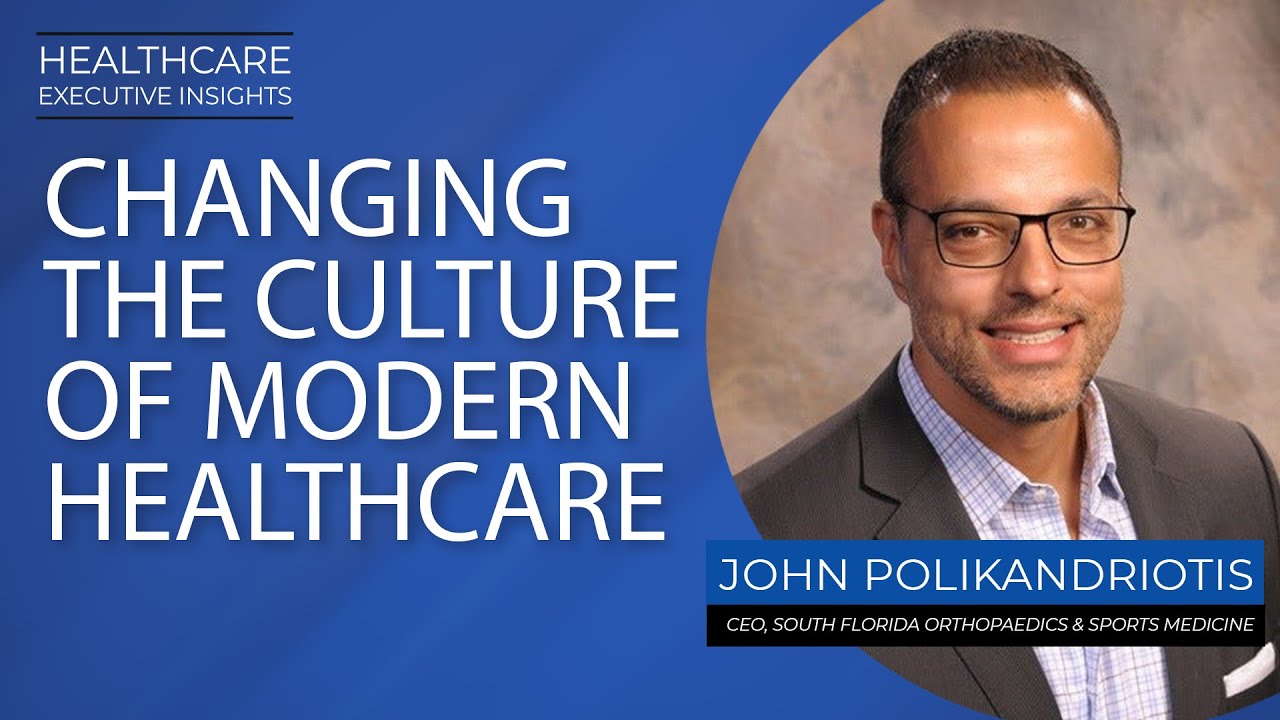 Evolving the Culture Behind Orthopedic Care with John Polikandriotis ...
