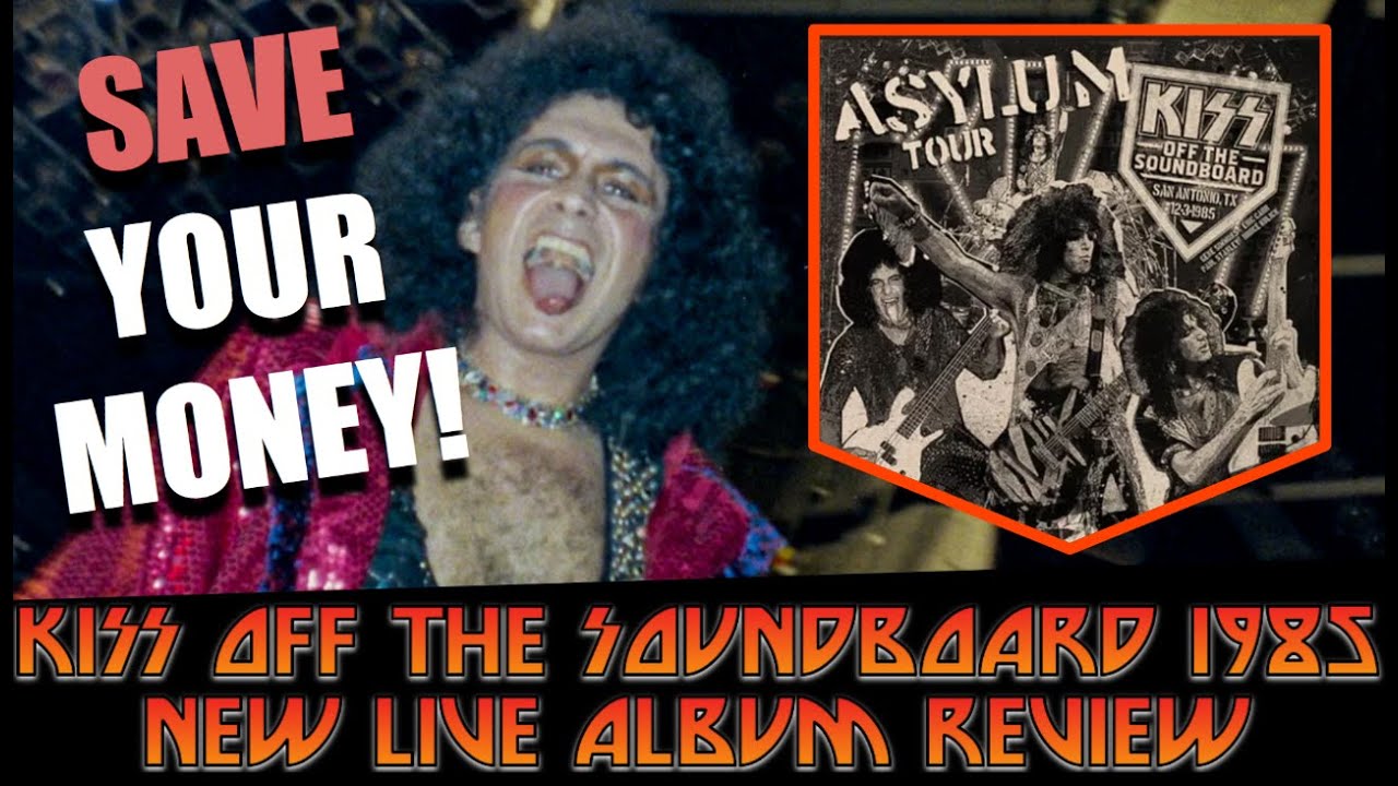 KISS NEW OFF THE SOUNDBOARD REVIEW: Live In SAN ANTONIO 1985 (ASYLUM ...