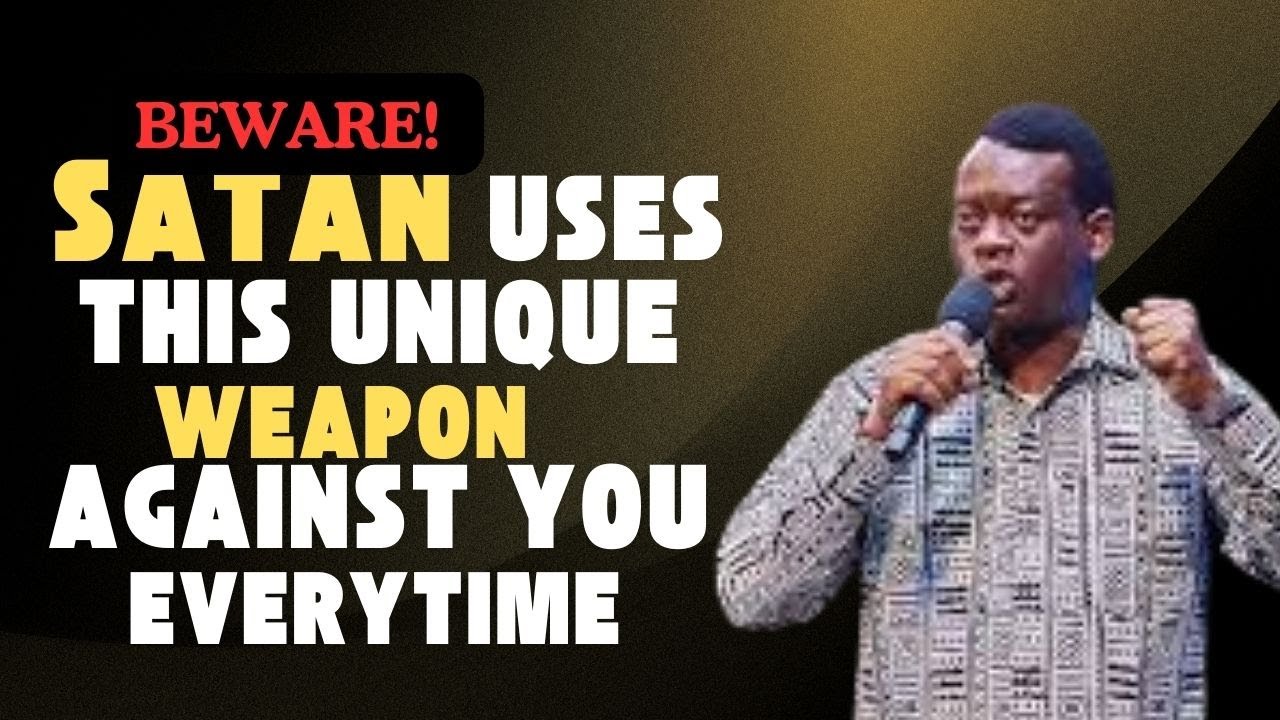 BEWARE! SATAN USES THIS UNIQUE WEAPON AGAINST YOU EVERY TIME || APOSTLE ...