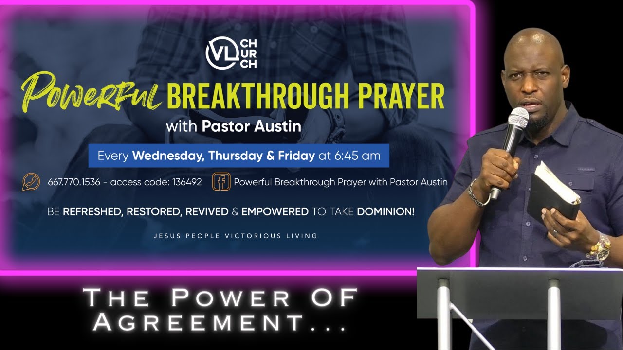 🔥POWERFUL MORNING PRAYER🔥| The Power of Agreement | Pastor Austin # ...