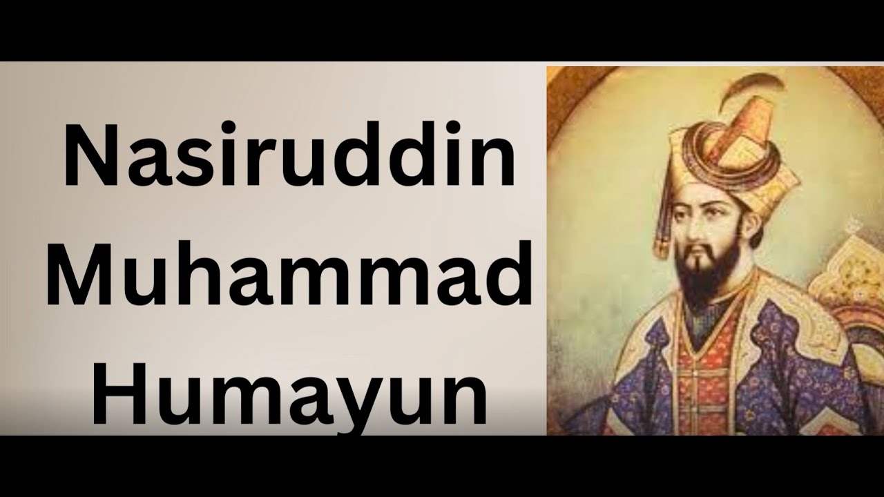 Humayun second Mughal Emperor - YouTube
