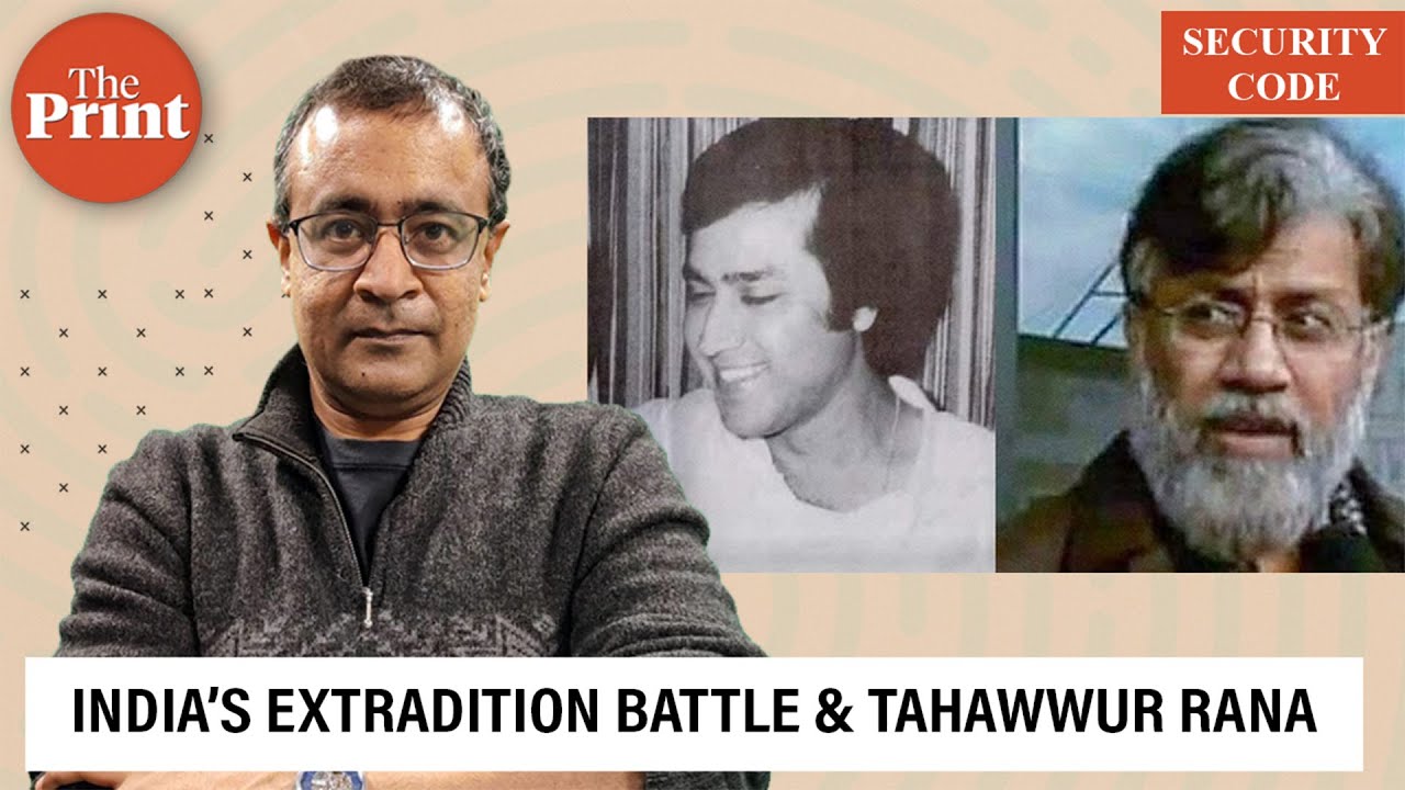 Lalit Maken to Tahawwur Rana—India’s first extradition battle still ...