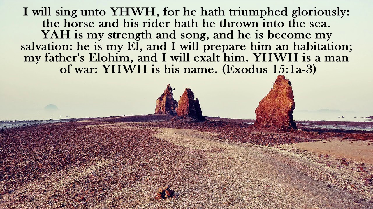 The Song of Moses (Exodus 15) - YouTube
