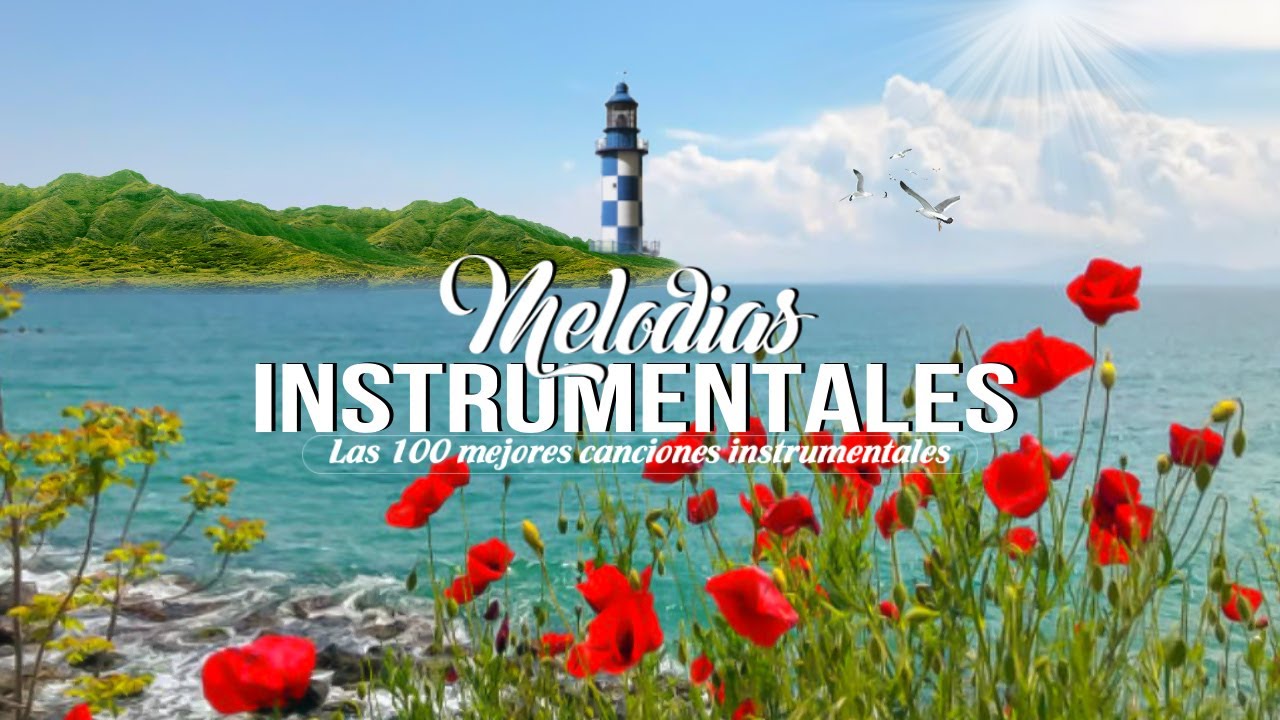 Las 100 Melodias Orquestadas Mas Bellas de Todos Los Tiempos - Grandes ...