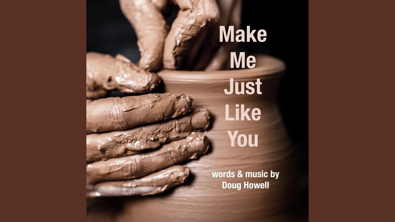 Make Me Just Like You - YouTube