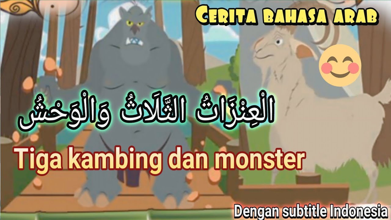 Cerita pendek bahasa arab ( Arabic short story) : Tiga kambing dan ...