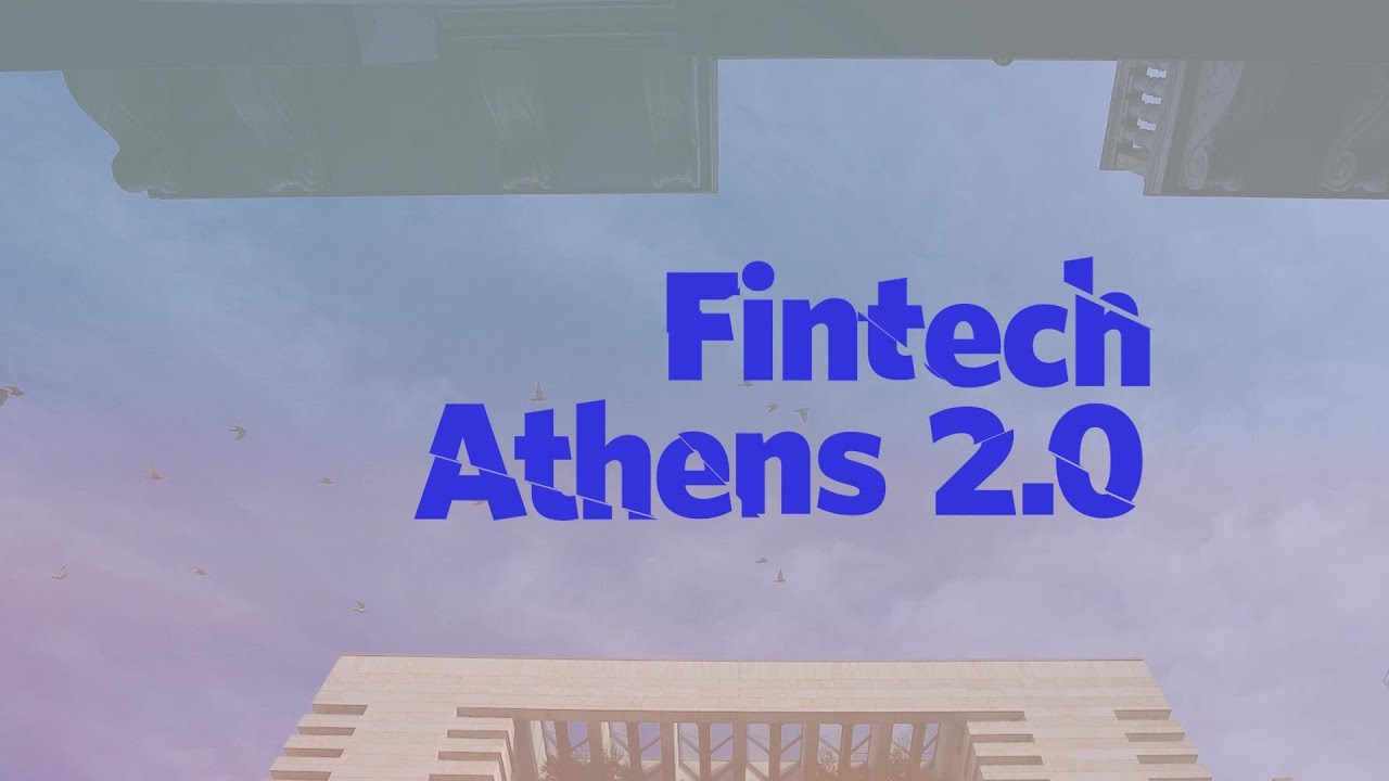 Fintech Athens 2.0 by NBG & Greek Fintech Hub | Mood Video - YouTube