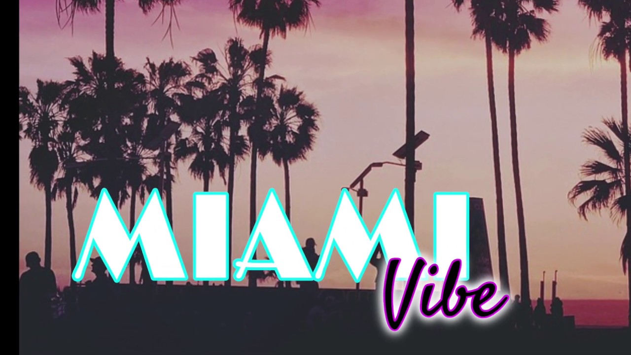 Miami Vibe Promo - YouTube