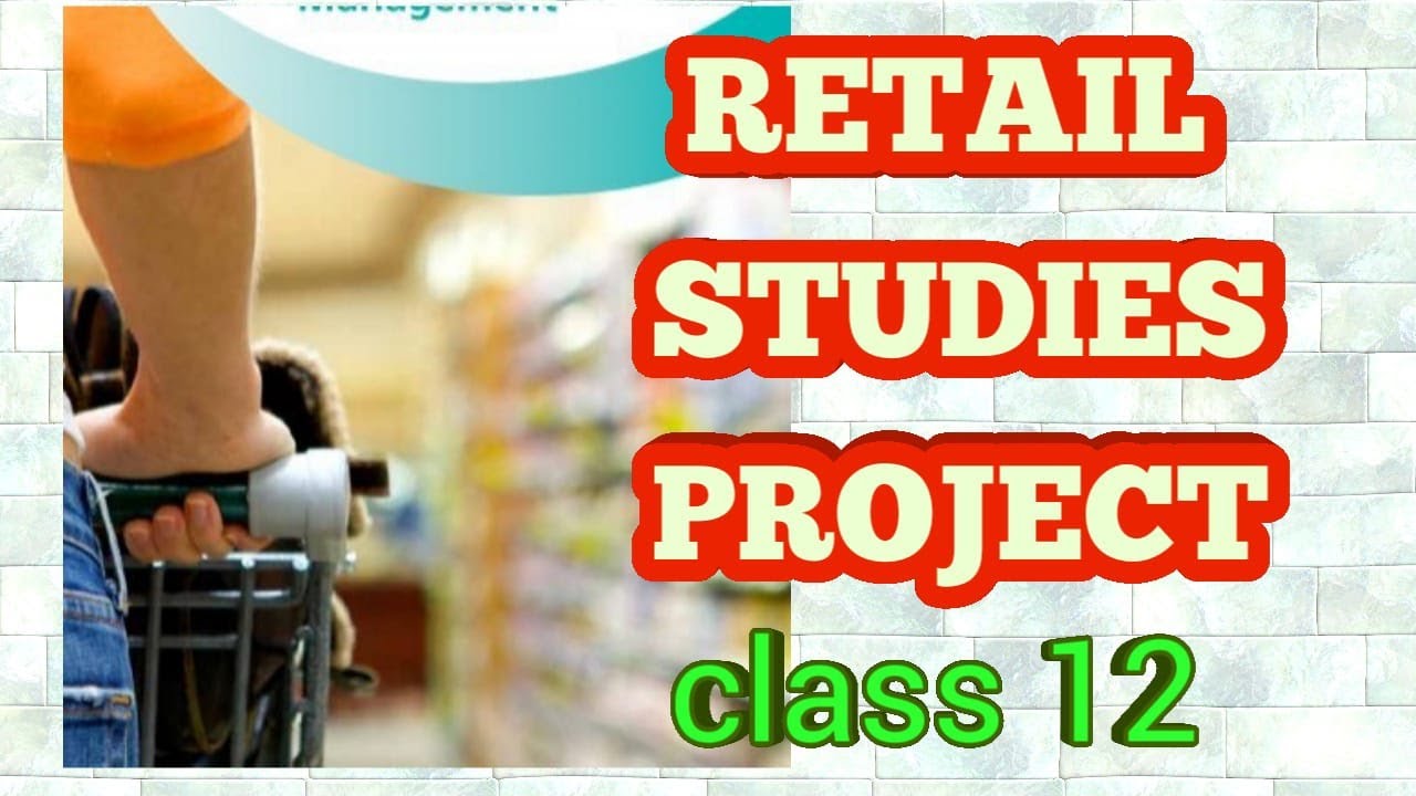 Retail Practical File | How to make Retail Practical File | RETAIL ...