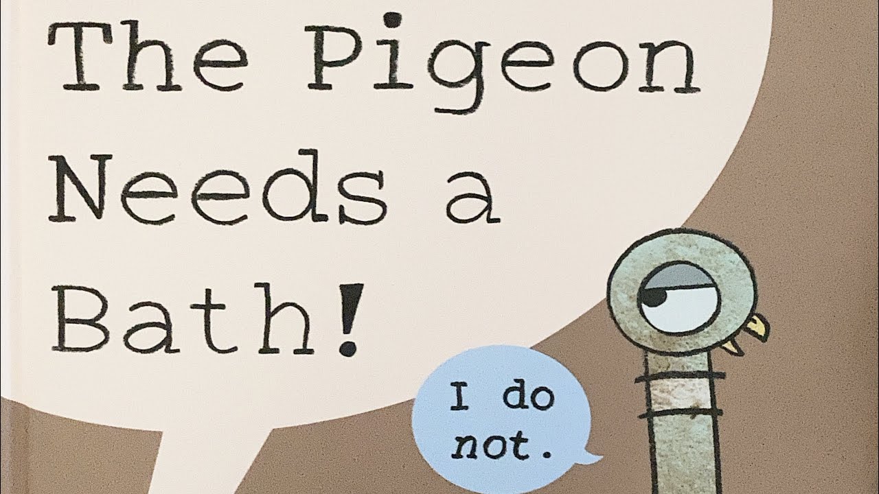 📚 The Pigeon Needs a Bath! by Mo Willems - Read Aloud Books for Kids ...