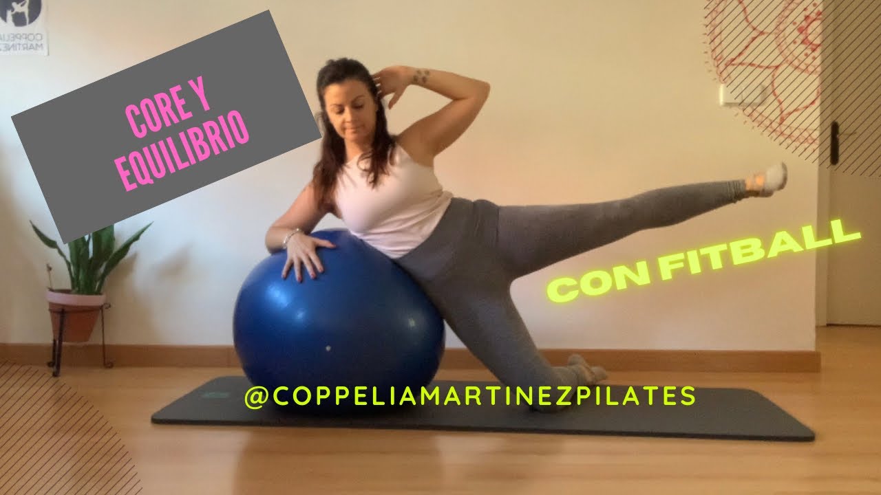 Core y equilibrio con fitball @coppeliamartinezpilates - YouTube