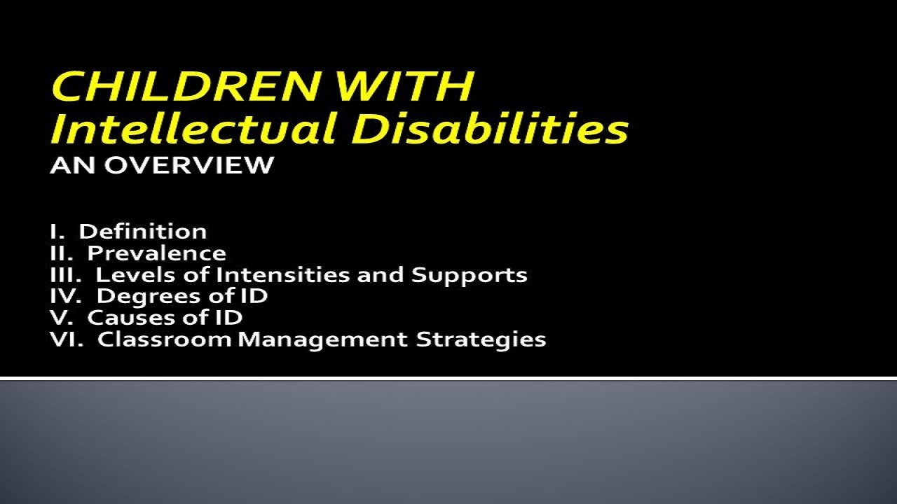 MOD 3 LESSON 07 INTELLECTUAL DISABILITY - YouTube
