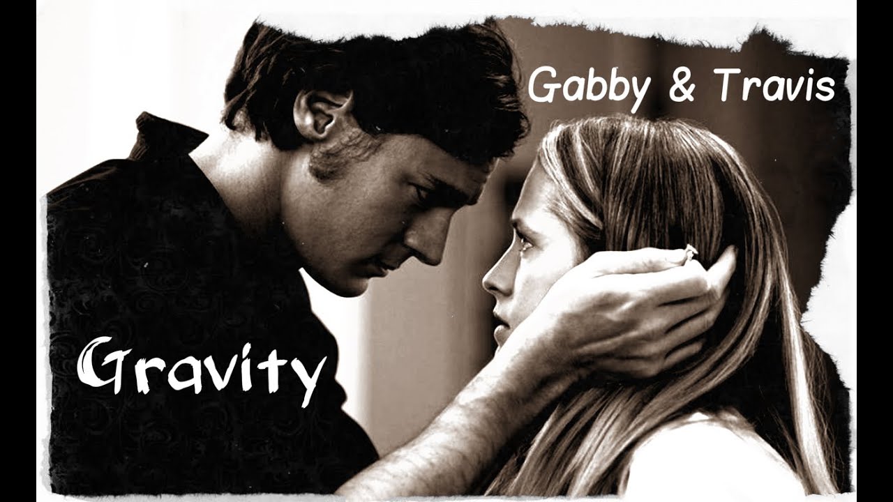 Gabby & Travis // Gravity \\ - YouTube