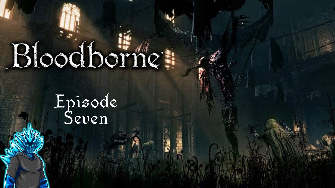 Touring Old Town!! Bloodborne Full Blind Playthrough (Ep 7) - YouTube