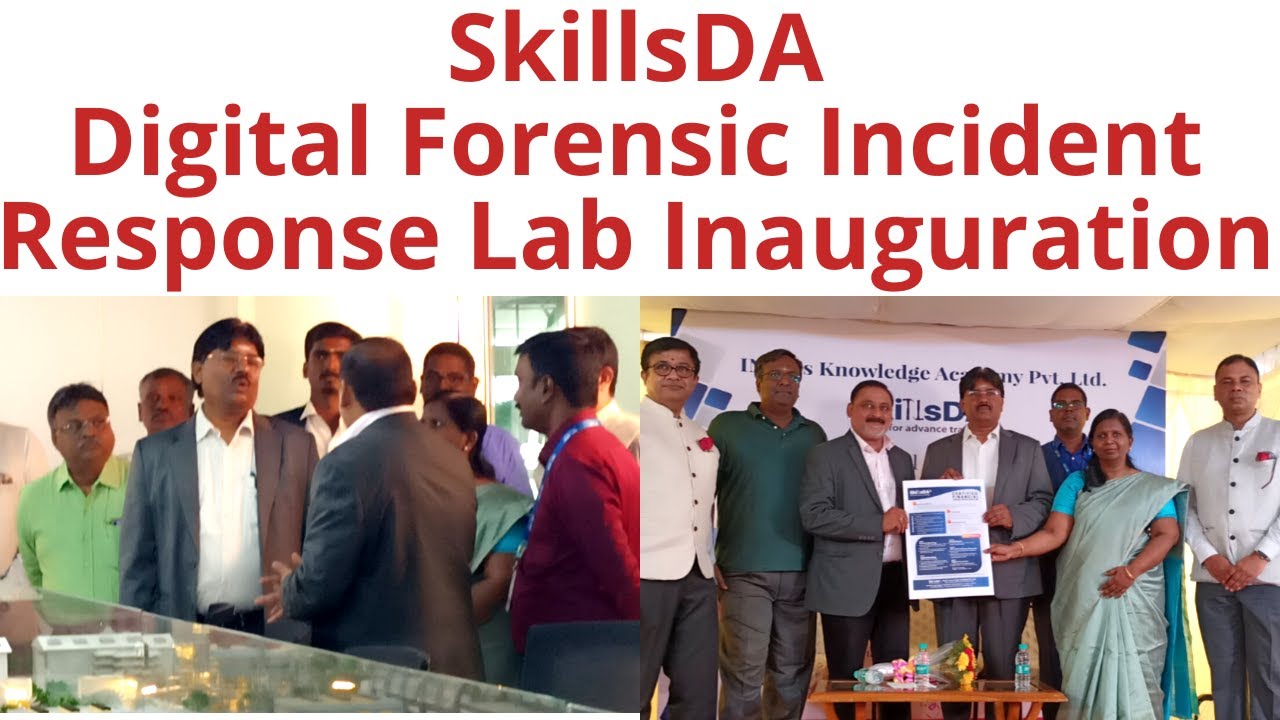 SkillsDA Digital Forensic Incident Response Lab Inauguration Chennai | #chennaiviews ...