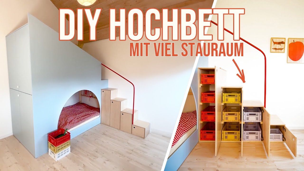 Das DIY Hochbett unserer Träume - Kinderbett mit viel Stauraum - YouTube