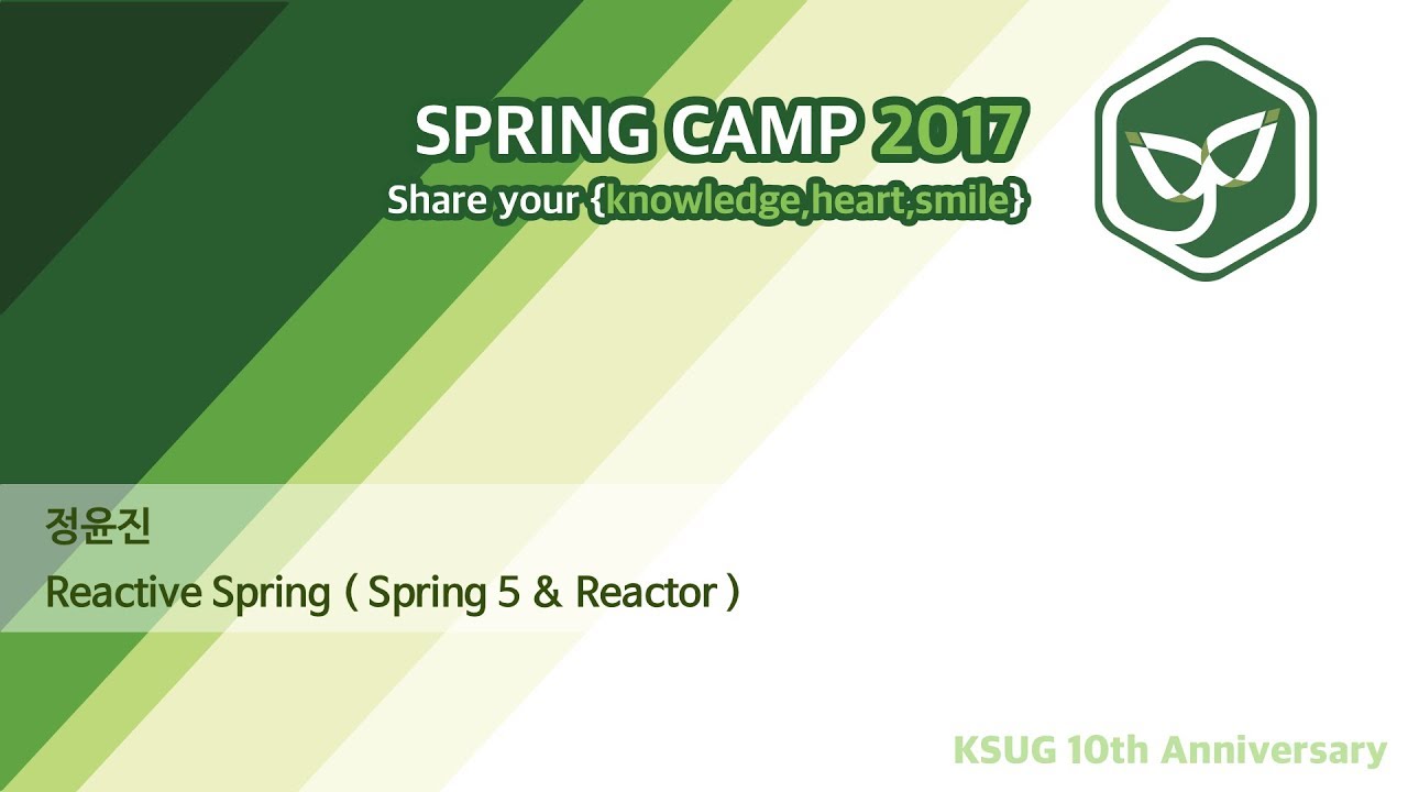 스프링캠프 2017 [Day2 A1] : Reactive Spring ( Spring 5 & Reactor ) - YouTube