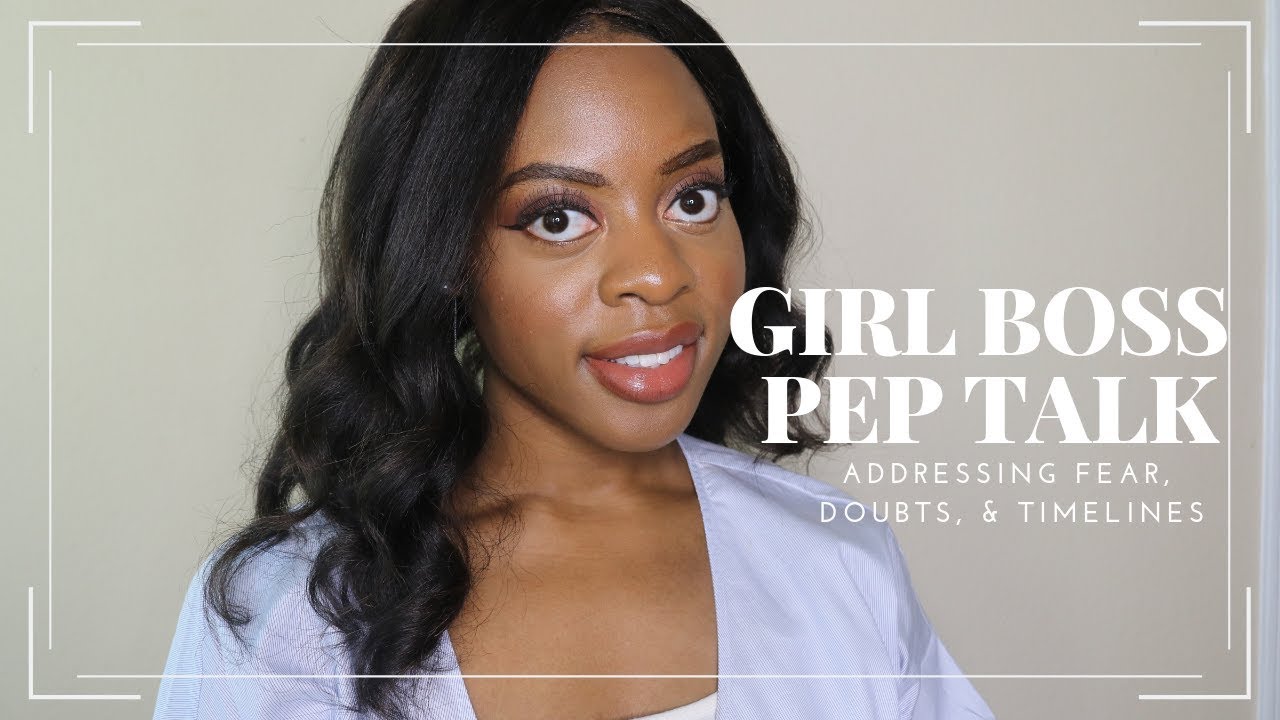 Girl Boss Pep Talk - YouTube