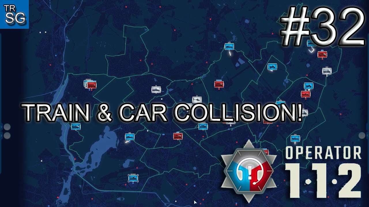 112 OPERATOR - TRAIN AND CAR COLLISION! #32 - YouTube