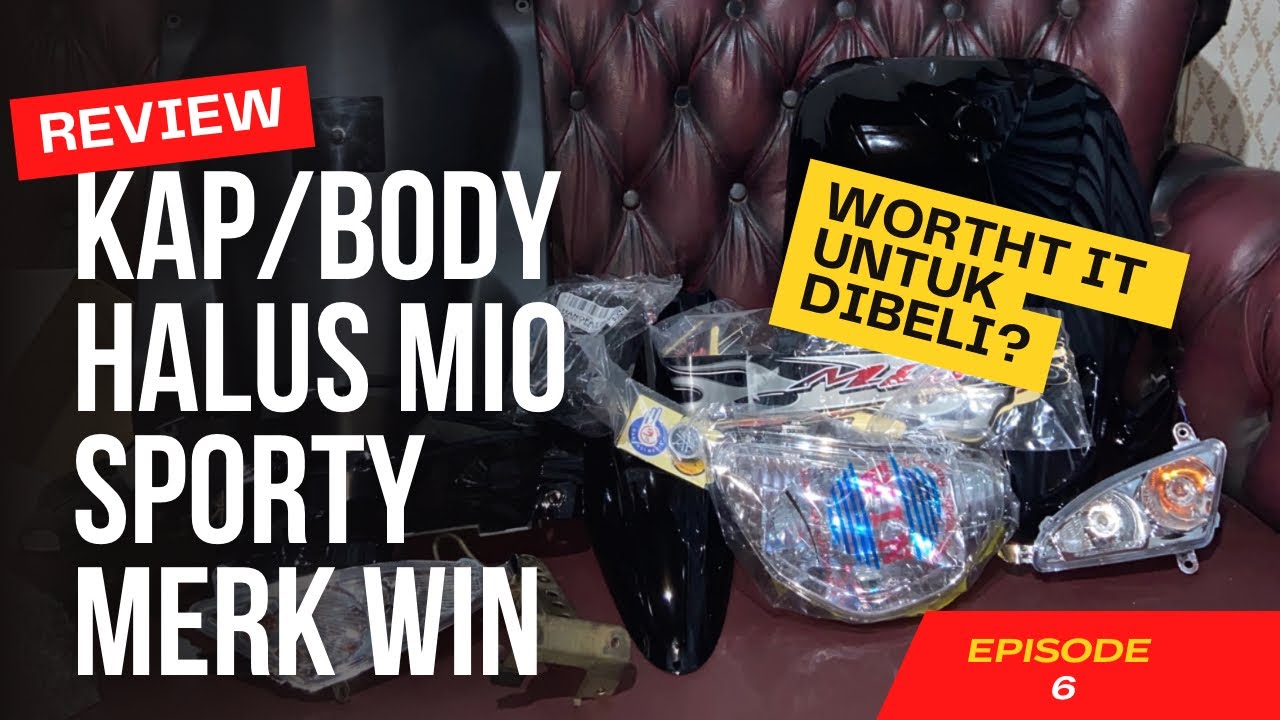 KW Rasa Ori ?| Review Kap/Body Halus Merk Win Mio Sporty | WinParts | # ...