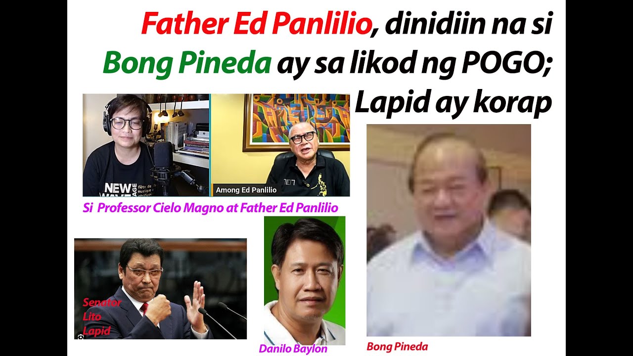 Father Ed Panlilio, dinidiin na si Bong Pineda ay sa likod ng POGO ...