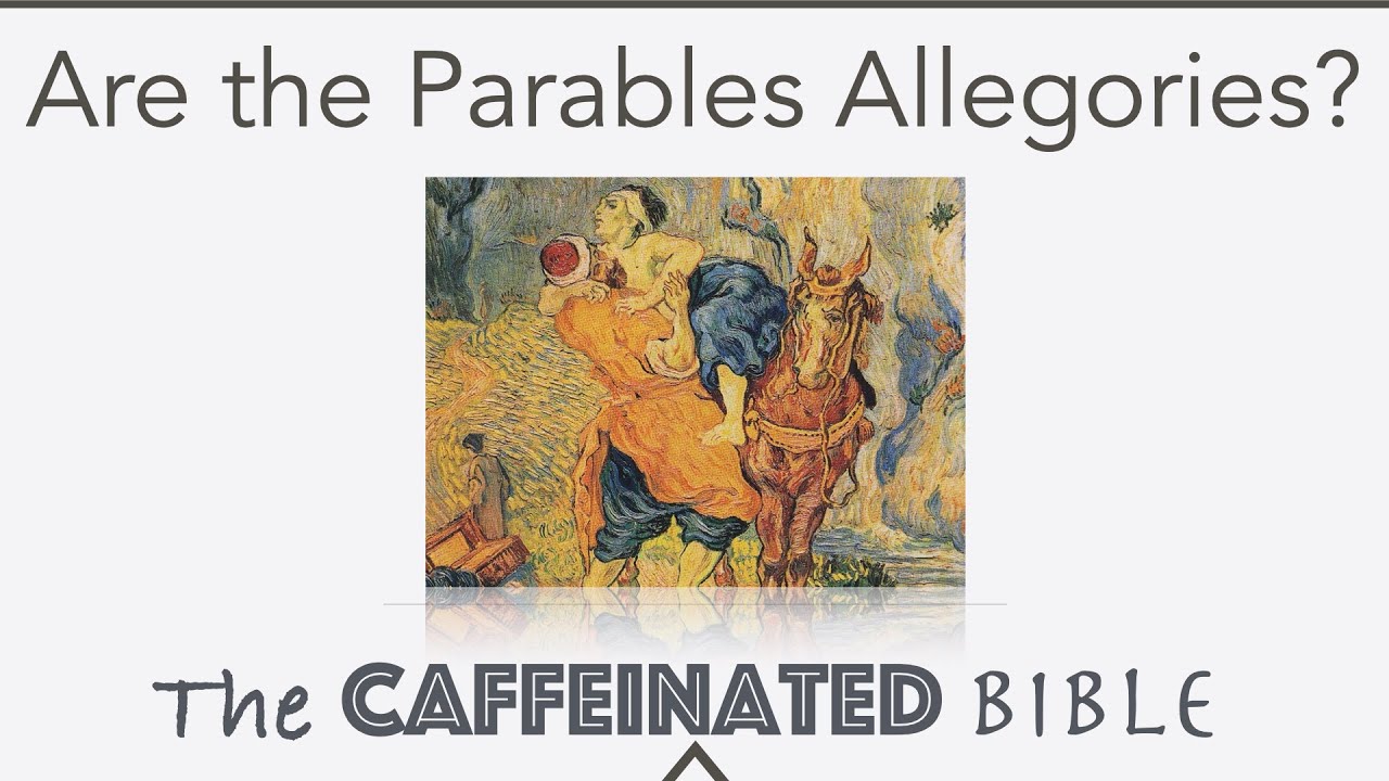 Are the Parables Allegories? - YouTube